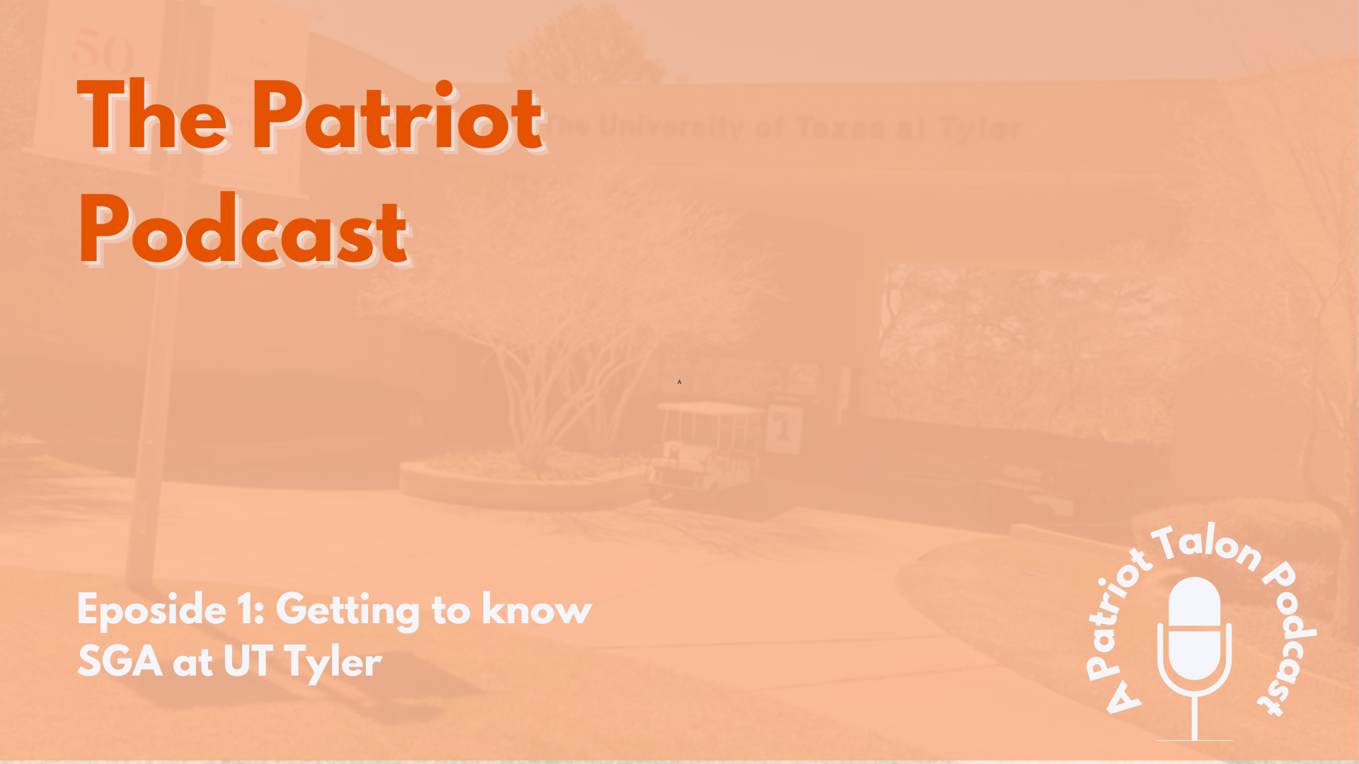 The Patriot Podcast Episode 1 Getting To Know Sga The Patriot Talon